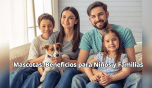 Beneficios de tener una mascota